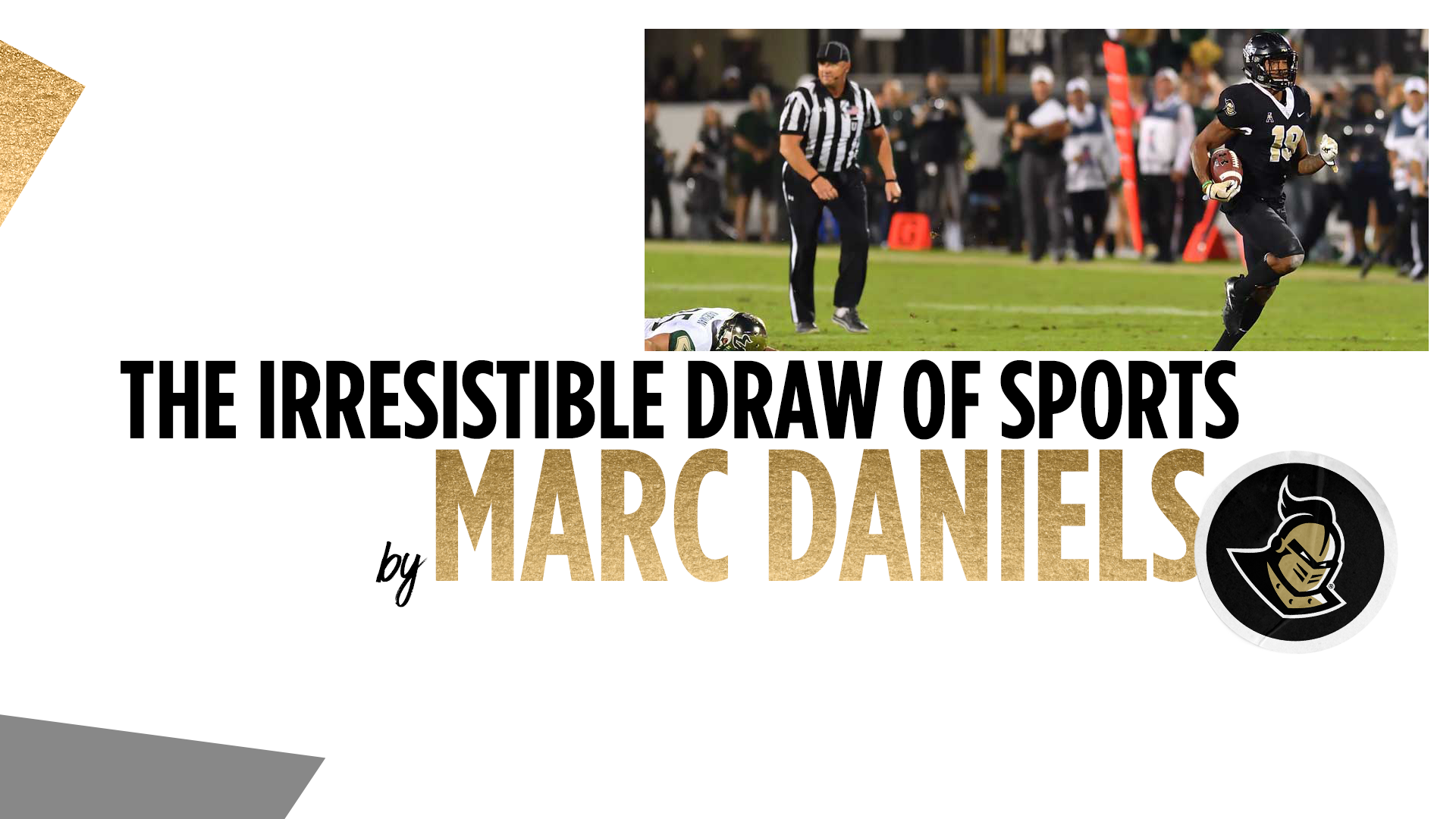 UCF Forum: The Irresistible Draw of Sports - UCF Athletics - Official ...